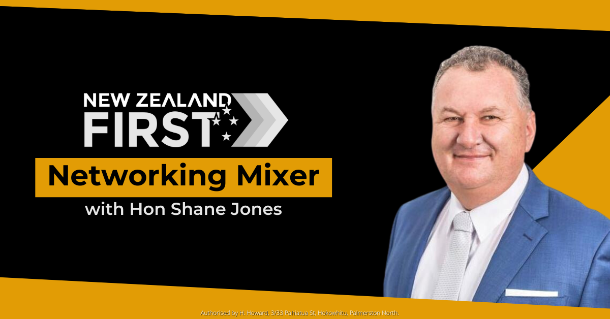 Networking Mixer - with Shane Jones - NZ First