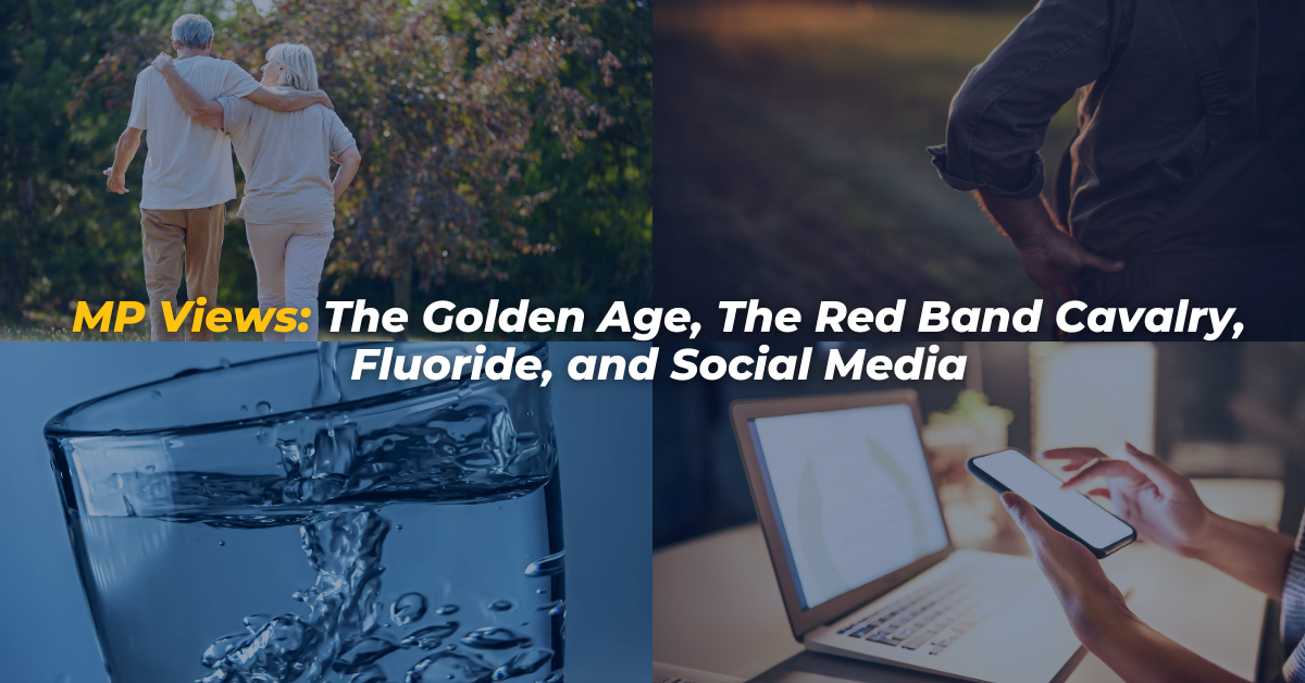 MP Views: The Golden Age, The Red Band Cavalry, and Social Media - New ...