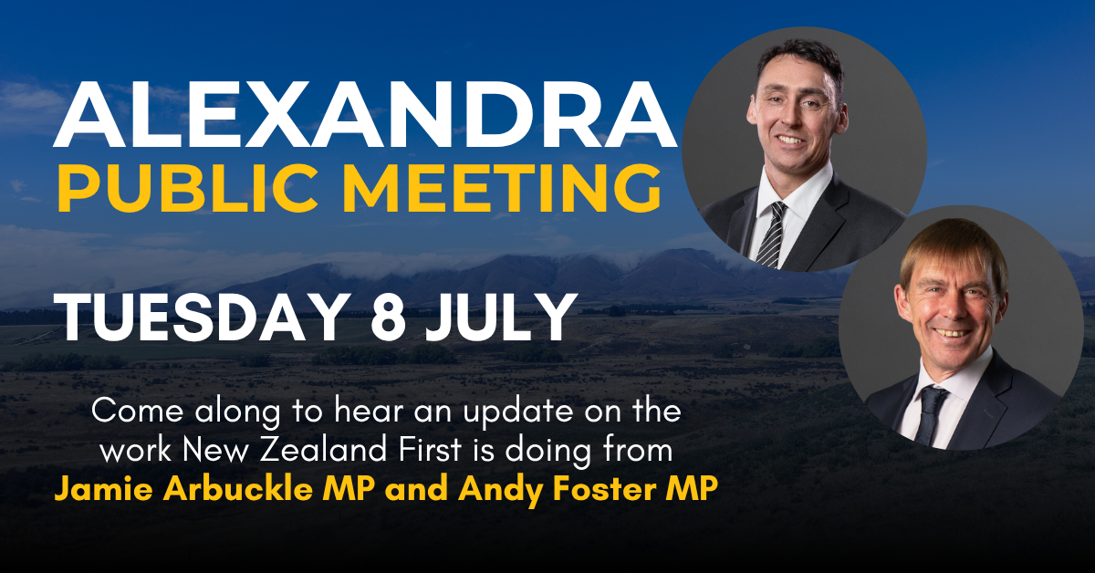 Alexandra Public Meeting - New Zealand First