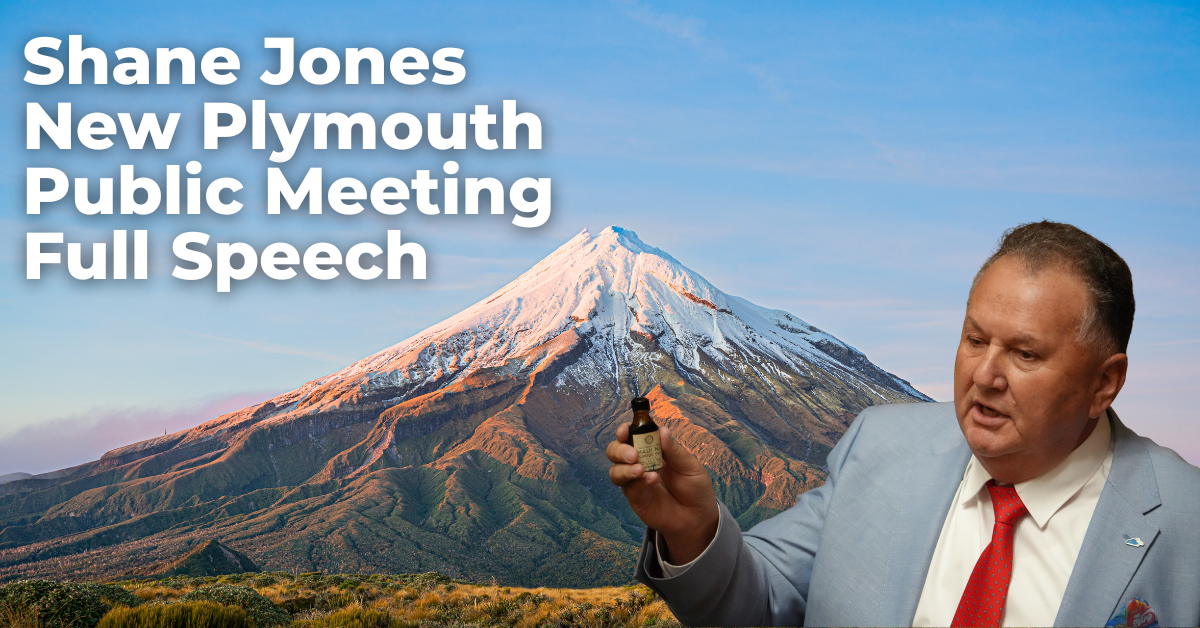 Hon Shane Jones Speech - Public Meeting, New Plymouth - New Zealand First