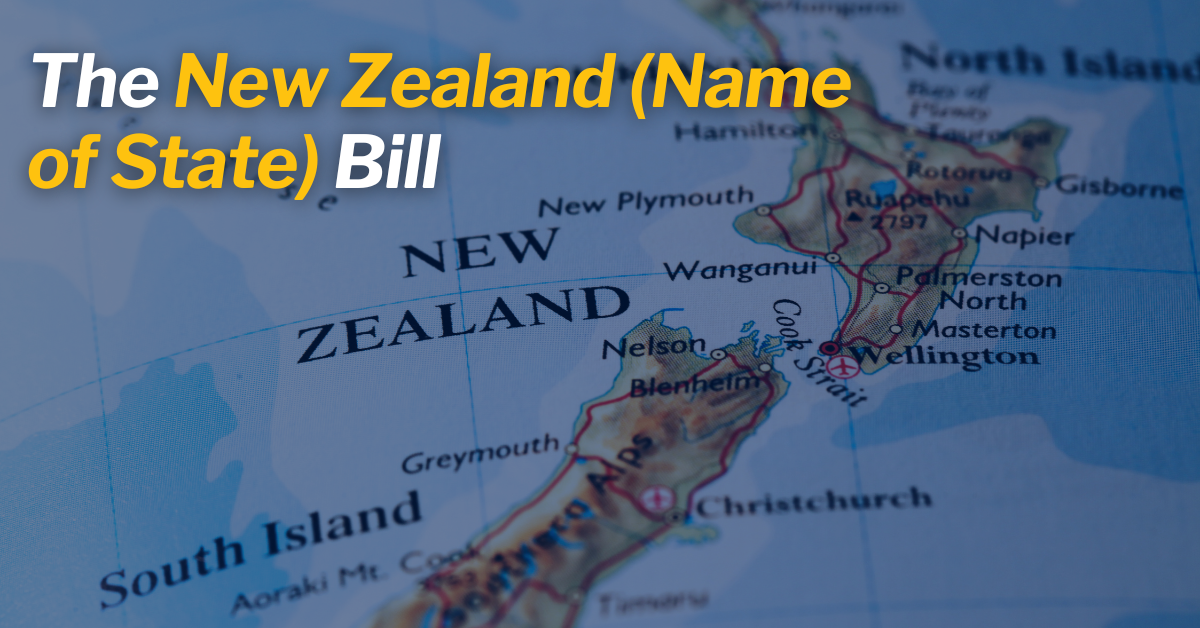 The New Zealand (Name of State) Bill - New Zealand First