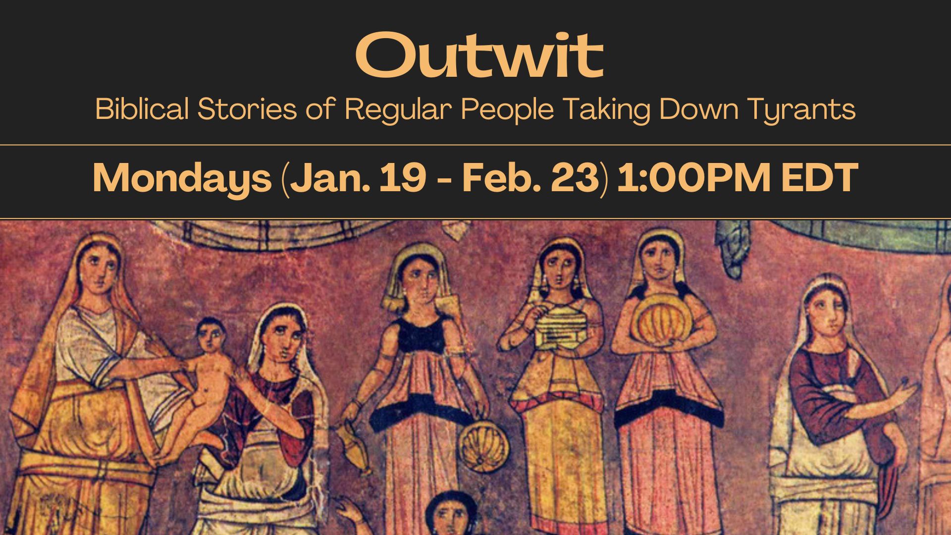 Outwit: Biblical Stories of Regular People Taking Down Tyrants - On ...