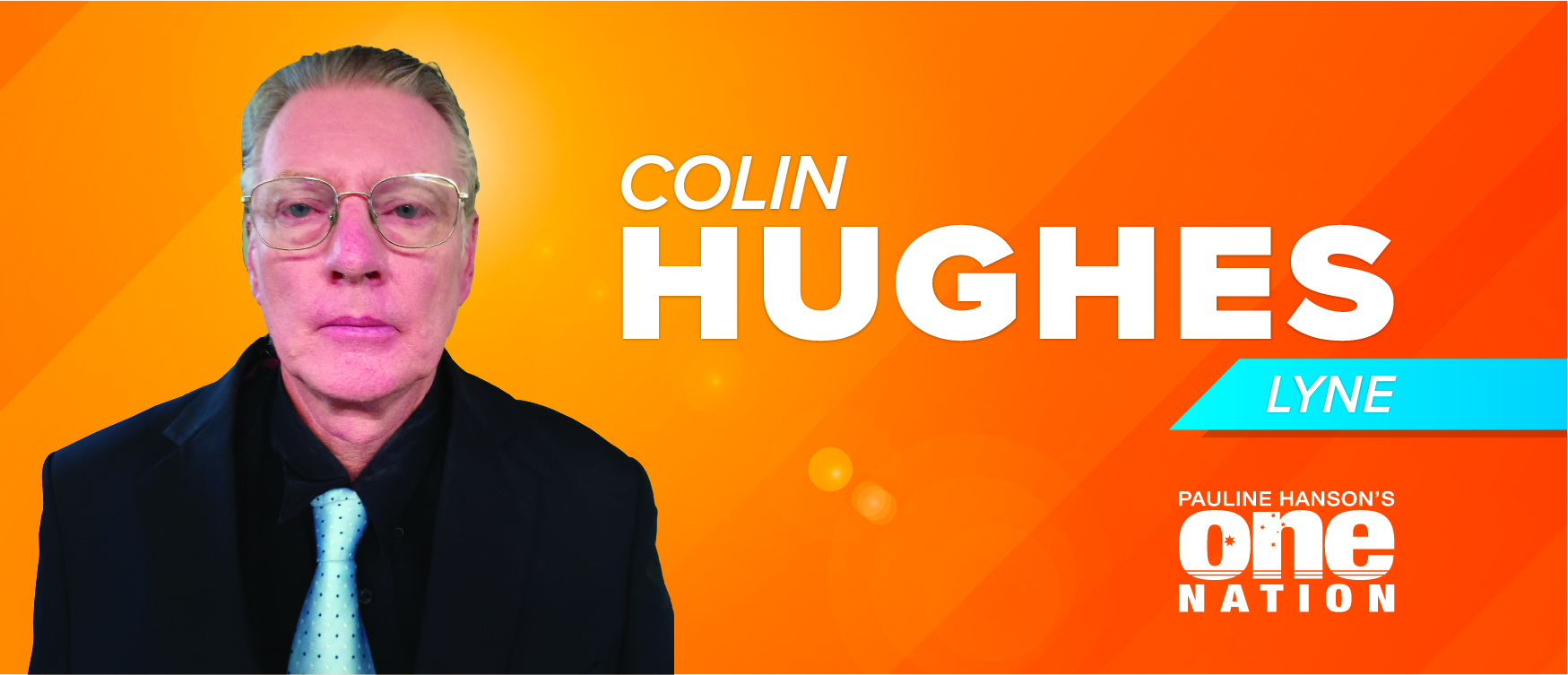 Colin Hughes for Lyne - Pauline Hanson's One Nation