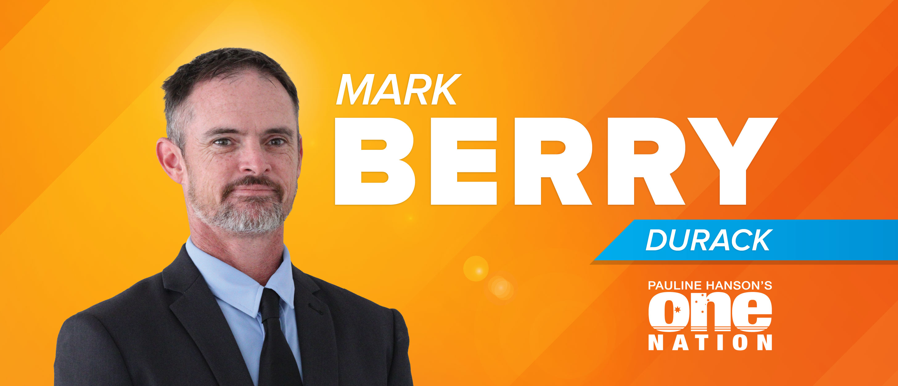 Mark Berry for Durack - Pauline Hanson's One Nation