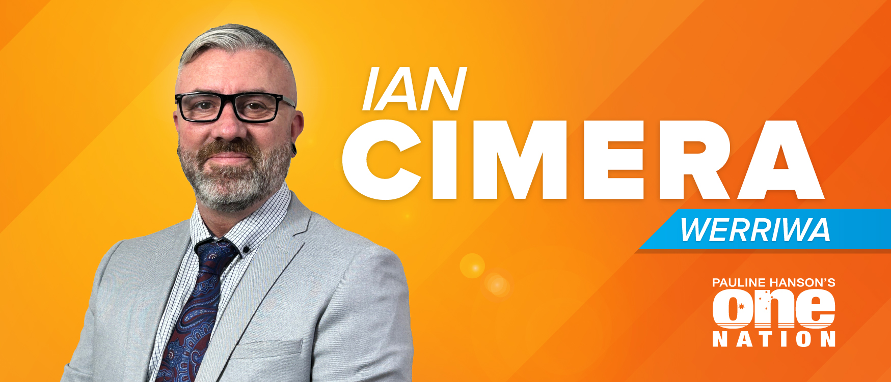 Ian Cimera for Werriwa - Pauline Hanson's One Nation