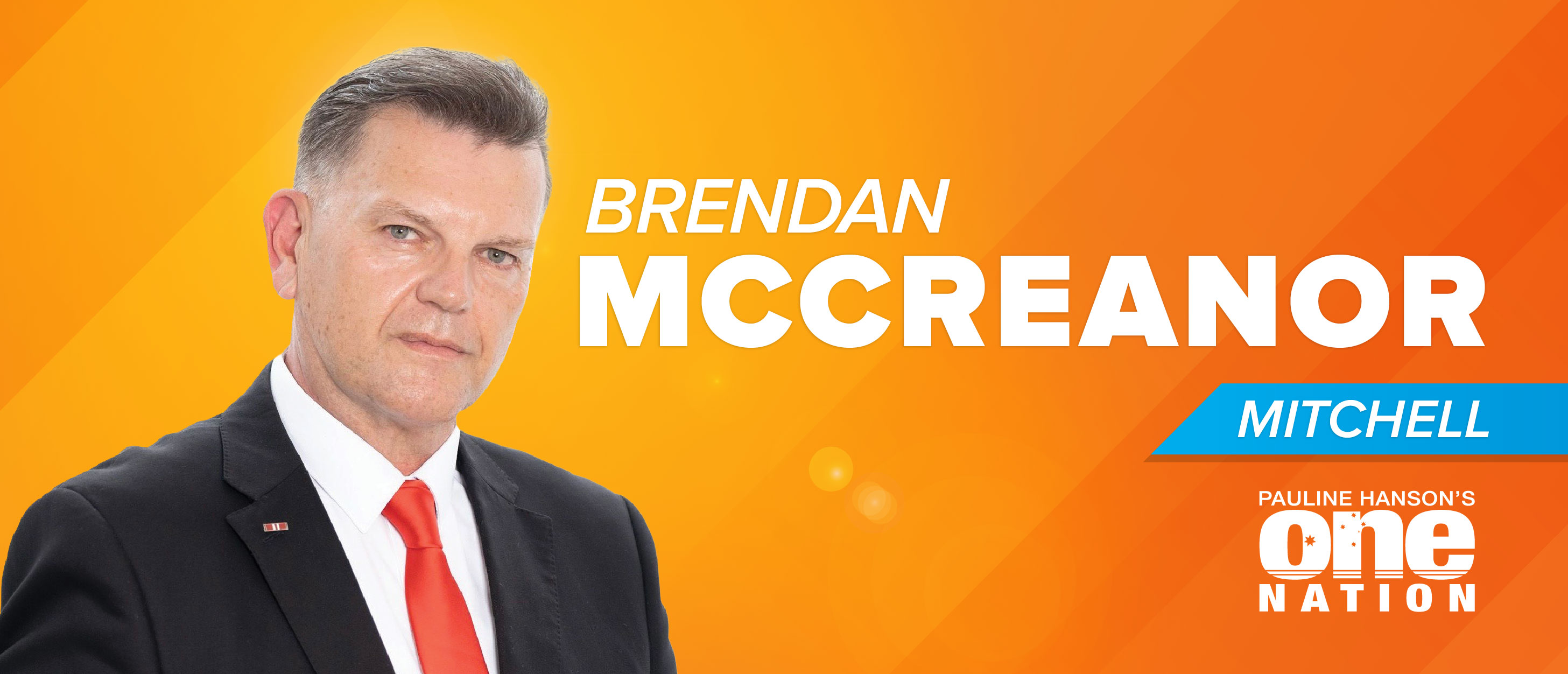 Brendan McCreanor for Mitchell - Pauline Hanson's One Nation