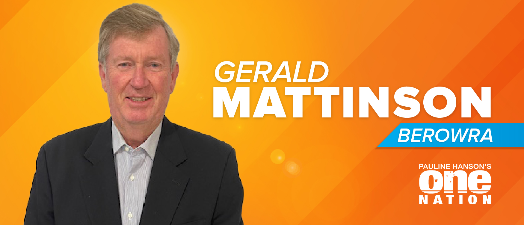 Gerald Mattinson for Berowra - Pauline Hanson's One Nation