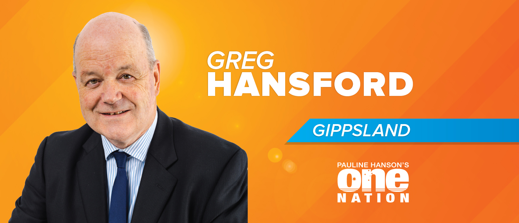 Greg Hansford for Gippsland - Pauline Hanson's One Nation