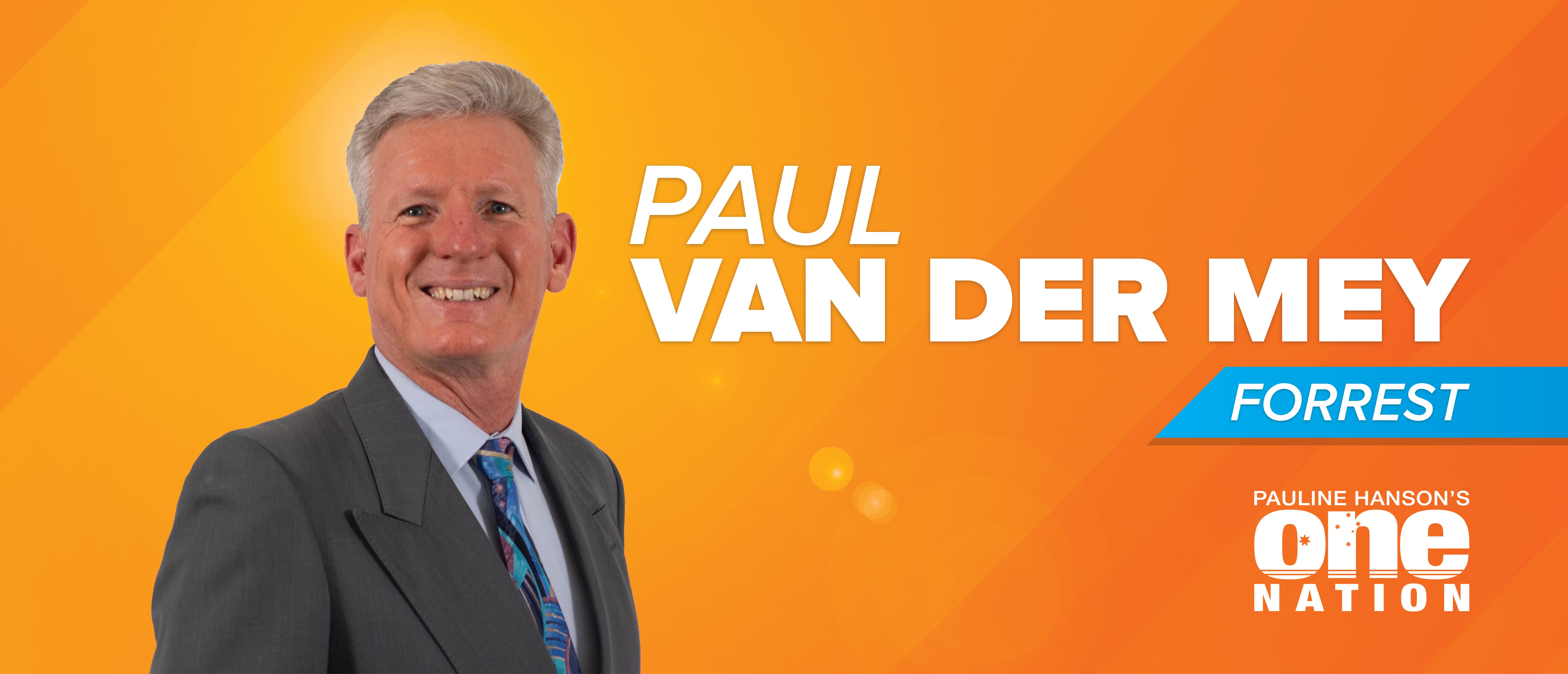 Paul van der Mey for Forrest - Pauline Hanson's One Nation