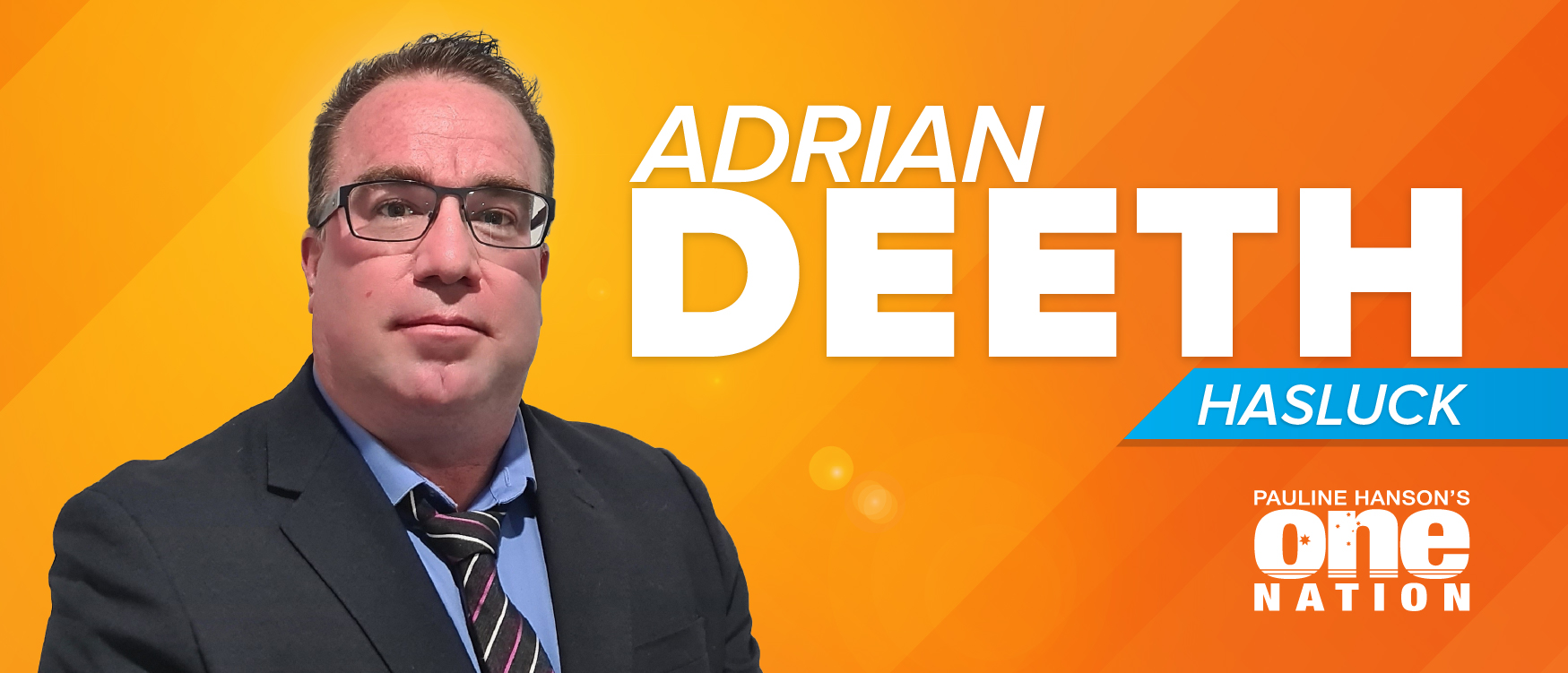 Adrian Deeth for Hasluck - Pauline Hanson's One Nation