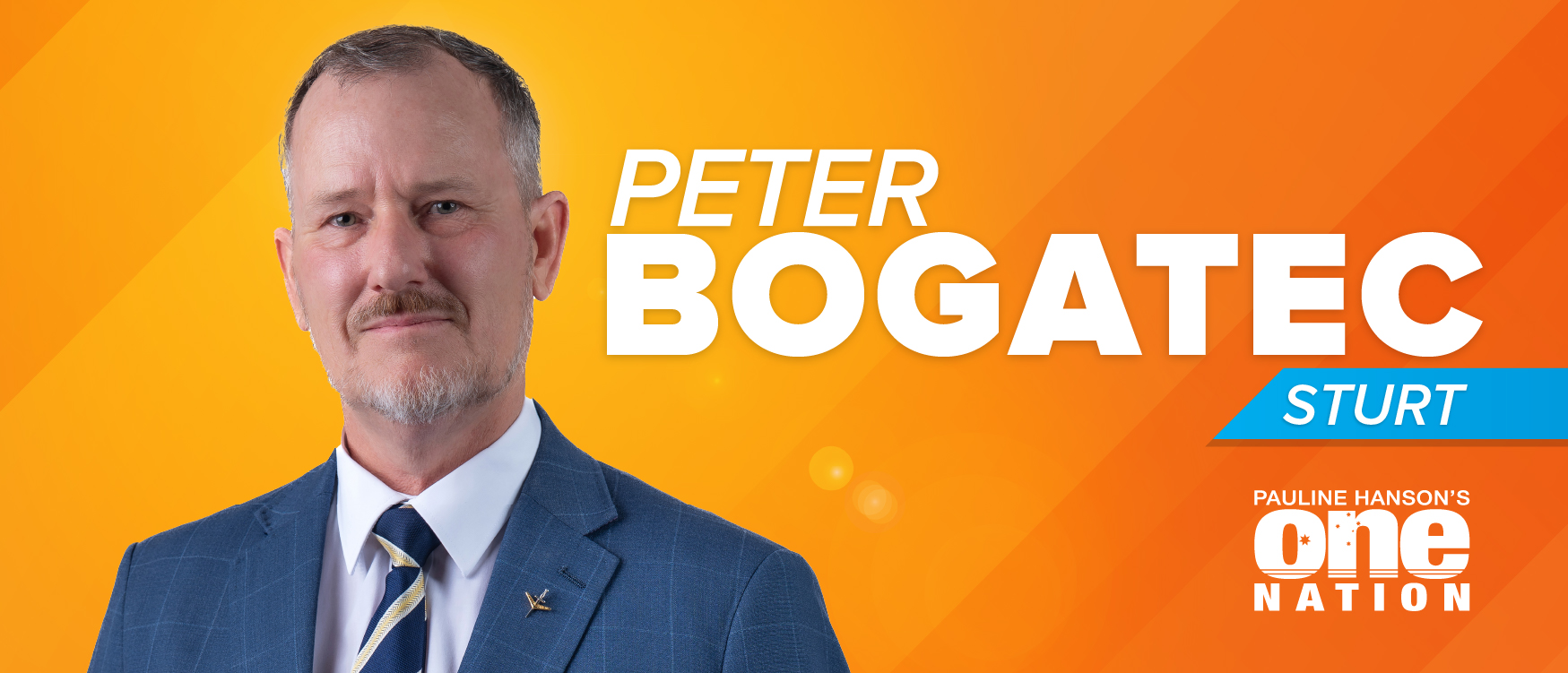 Peter Bogatec for Sturt - Pauline Hanson's One Nation