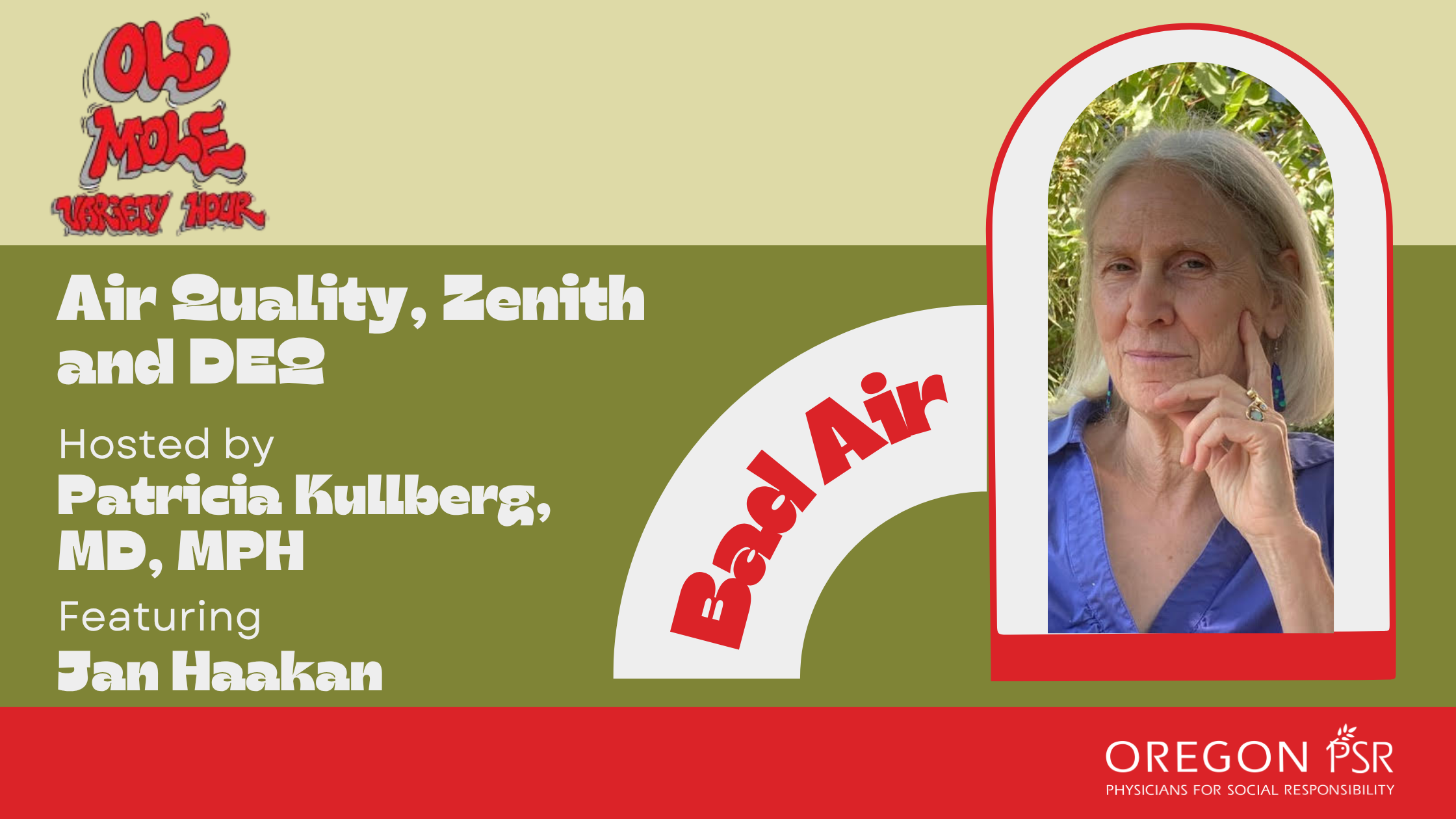 Old Mole Variety Show: Bad Air - Oregon Physicians for Social ...