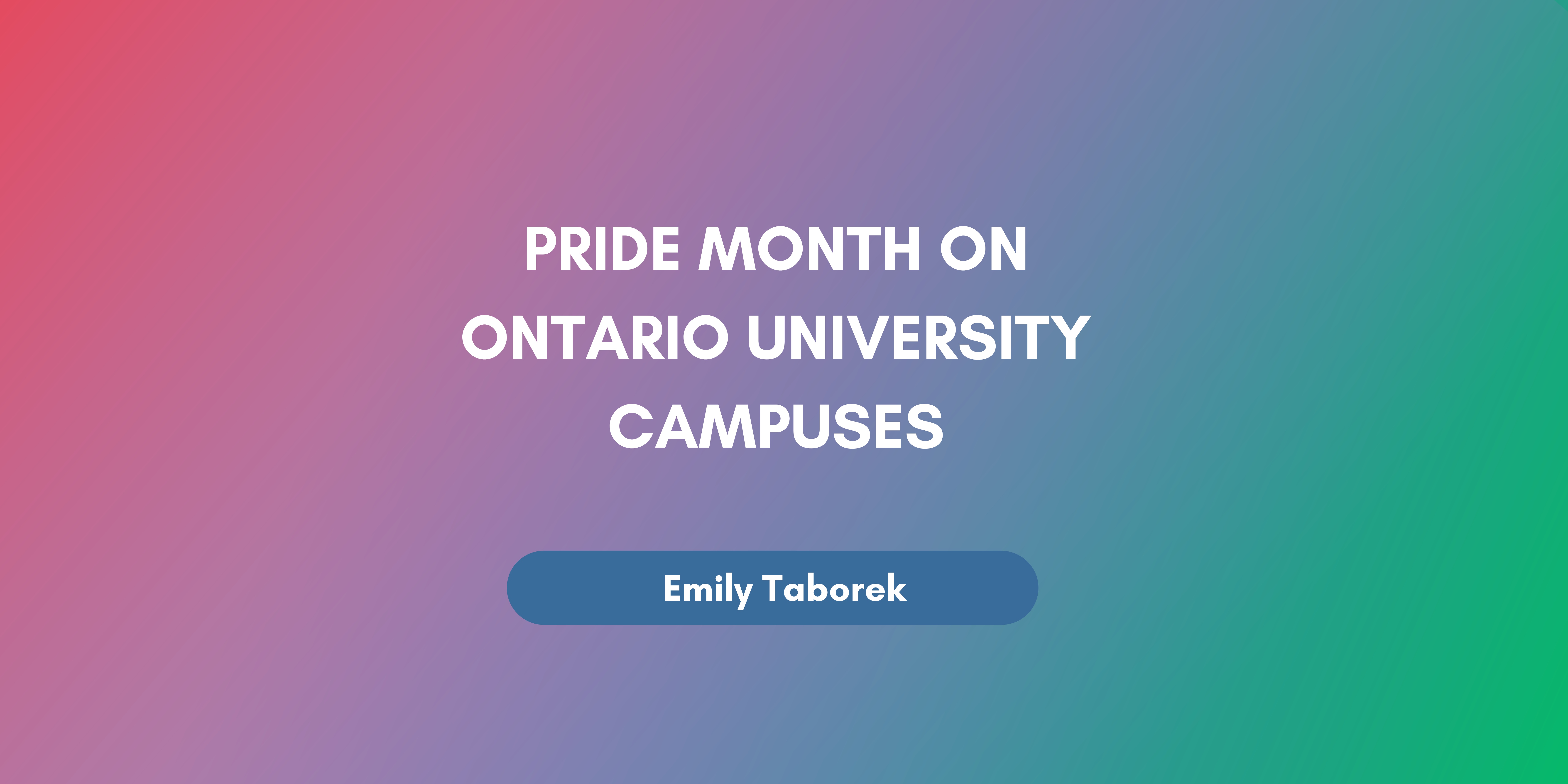 Pride Month on Ontario University Campuses - OUSA