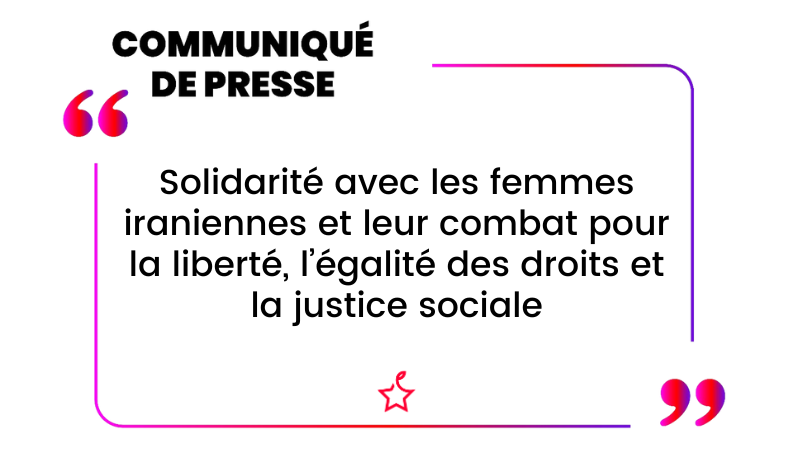 Solidarité avec les femmes iraniennes et leur combat pour la liberté, l ...