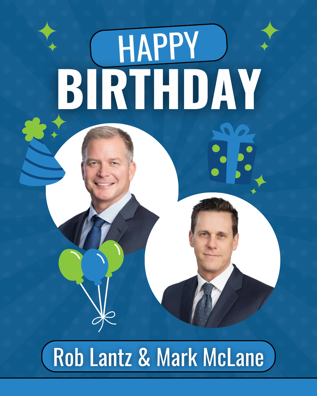 Happy Birthday Rob Lantz and Mark McLane! - PEI PC Party