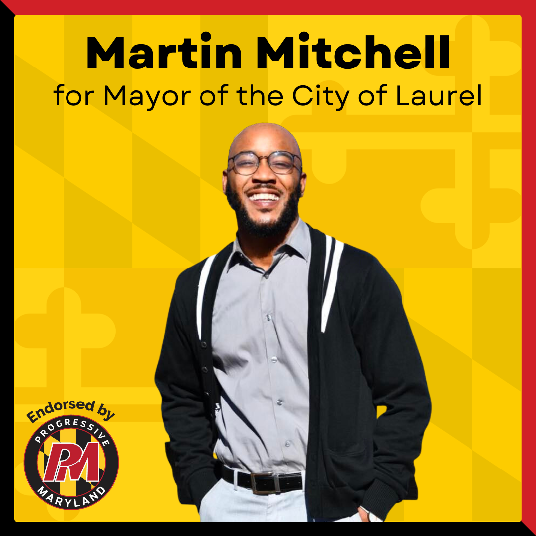 Martin Mitchell is the Progressive Choice for Laurel Mayor ...