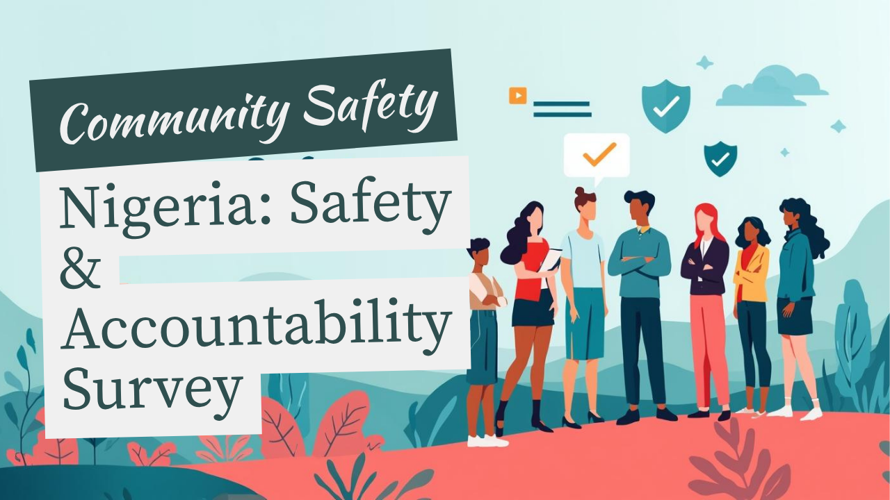 Nigeria: Safety & Accountability Poll - PSJ UK
