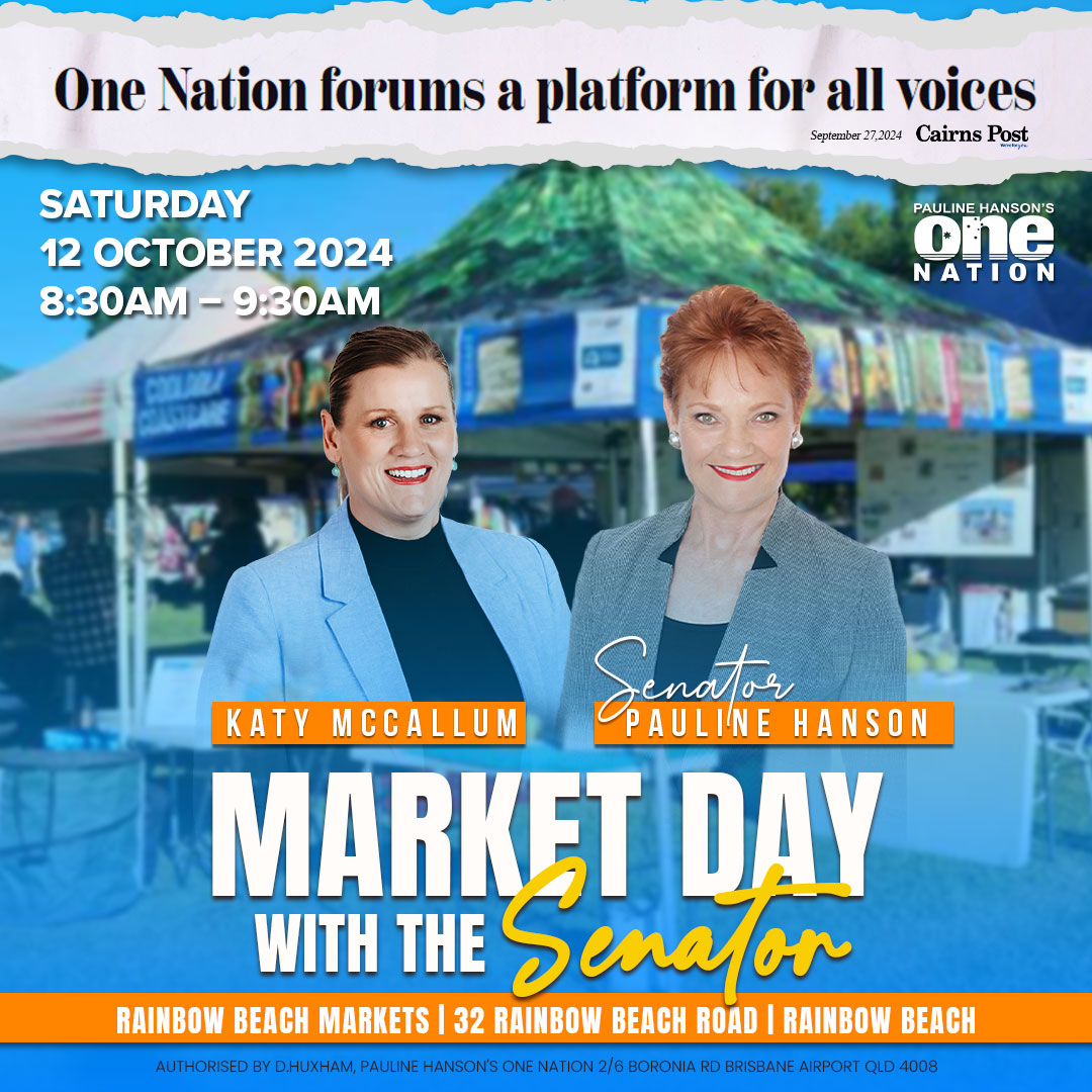 Market Day with Senator Pauline Hanson and Katy McCallum