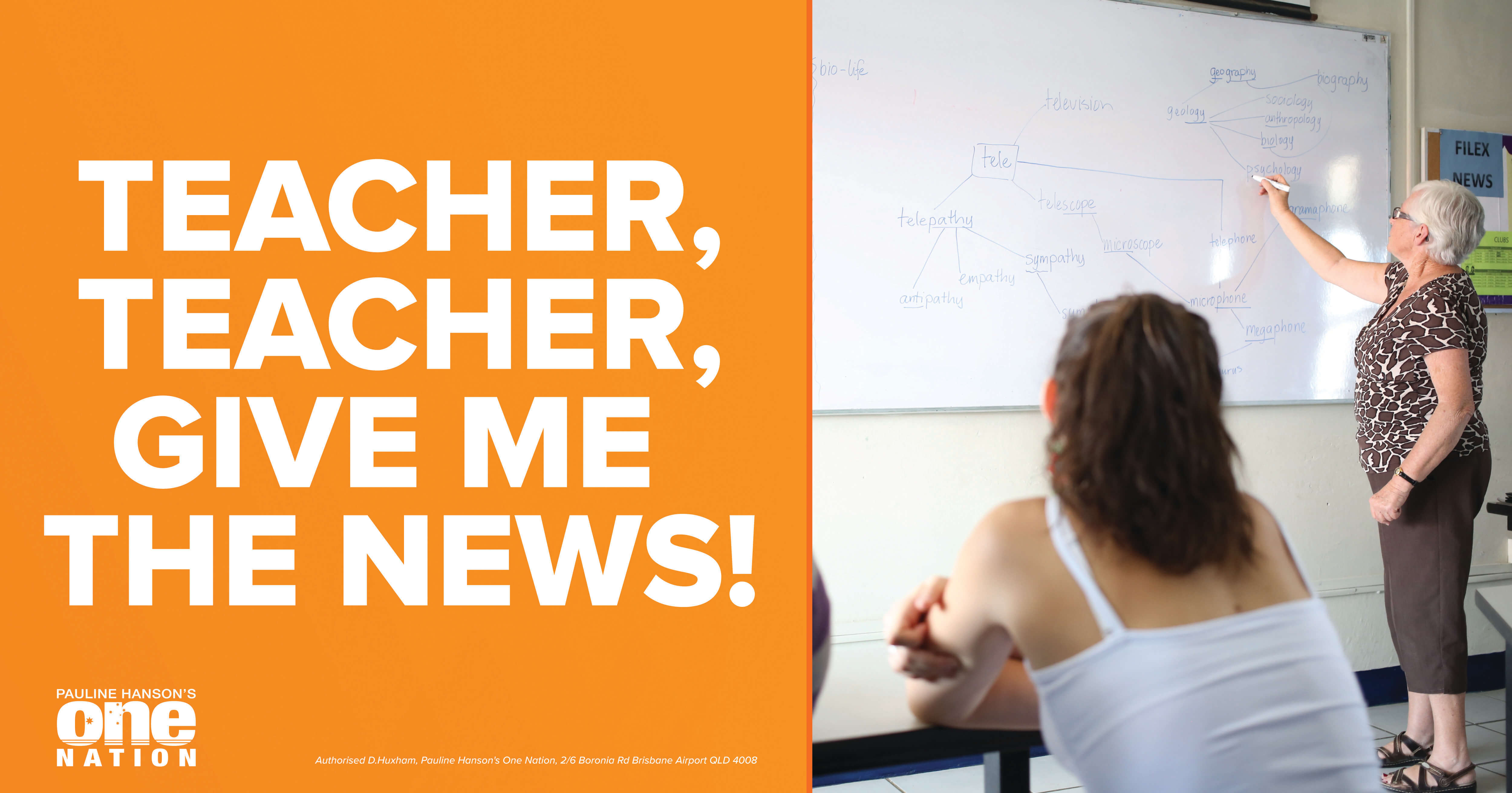 Teacher, teacher, give me the news - ONE NATION QUEENSLAND