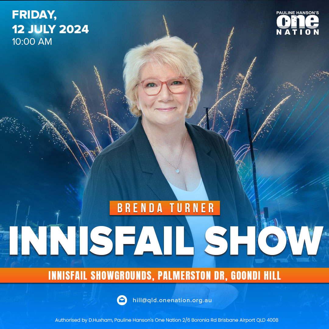 Innisfail Show With Brenda Turner - ONE NATION QUEENSLAND