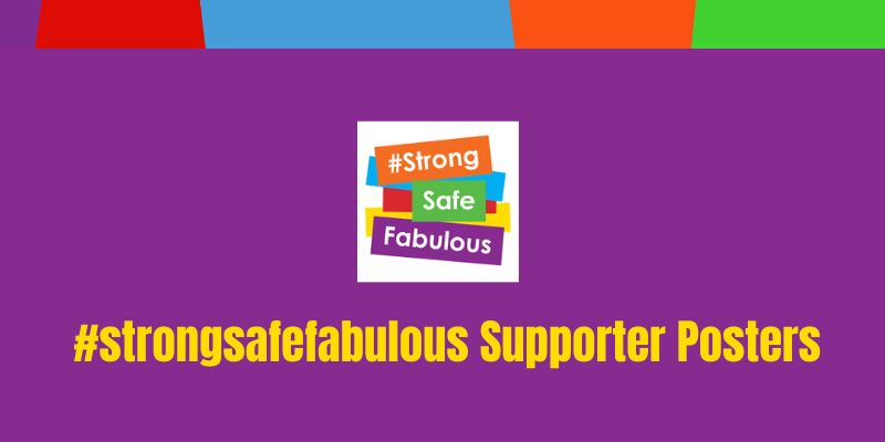 StrongSafeFabulous Support Posters - Free - Rainbow Families (RF)