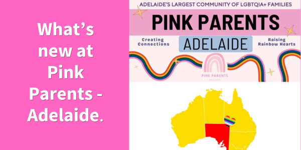 Pink Parents Adelaide - Rainbow Families (RF)