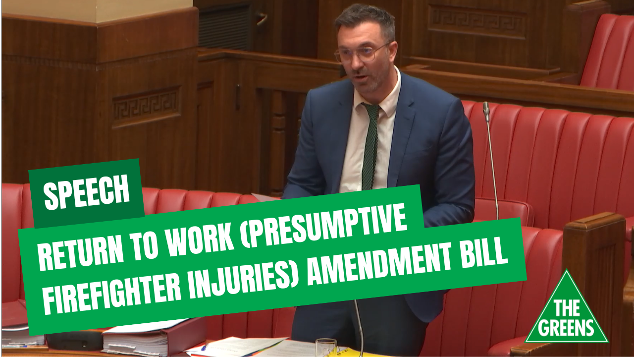 Speech: Return to Work (Presumptive Firefighter Injuries) Amendment Bill - Robert Simms MLC