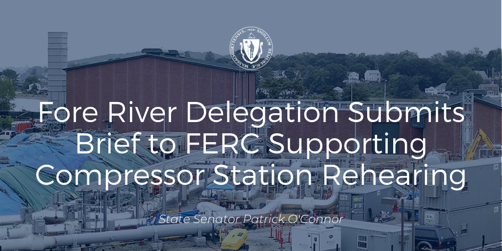 Fore River Delegation Submits Brief to FERC Supporting Compressor ...