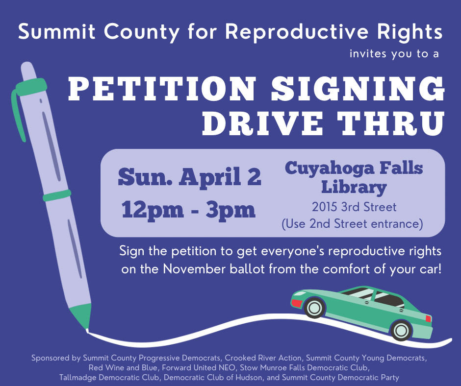 Reproductive Rights: Drive Thru Petition Signing Event - Summit County ...