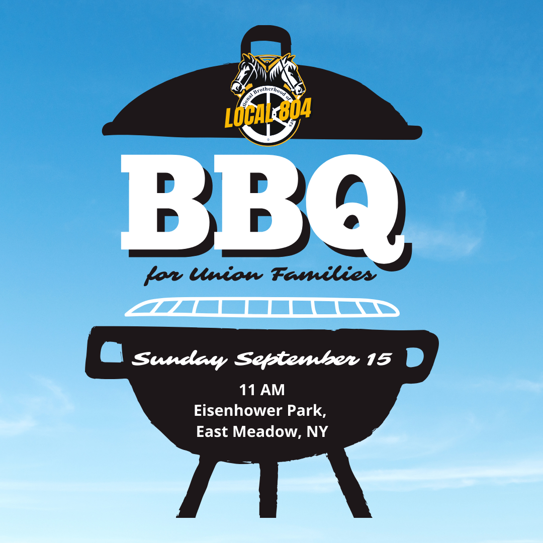 Join Us for the Local 804 BBQ! Bring the Family!