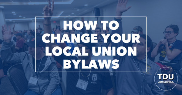 How to Change Your Local Union Bylaws