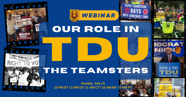 Watch: TDU’s Role in the Teamsters