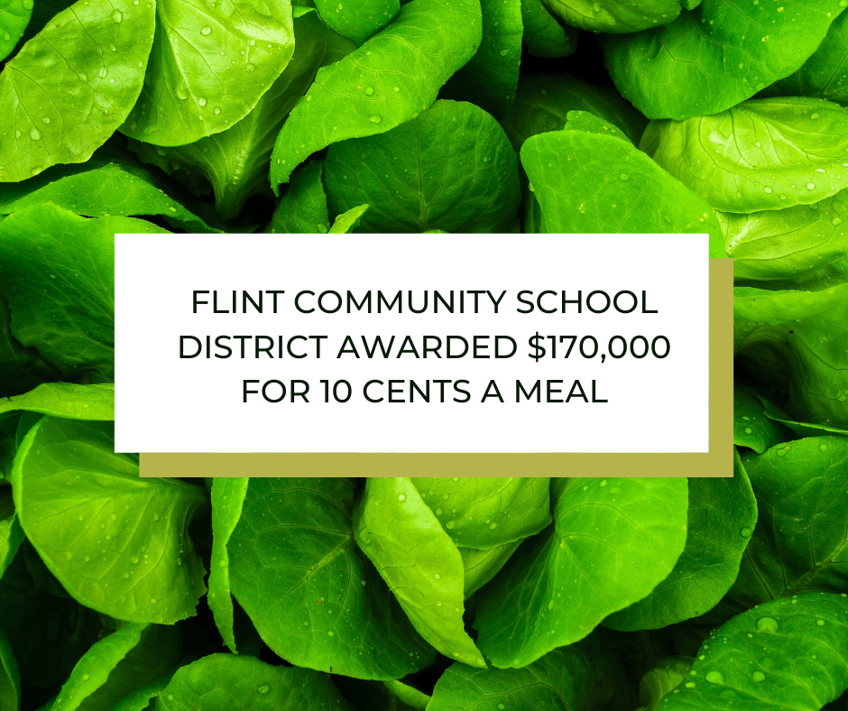 Flint Community School District Awarded $170,000 for 10 Cents a Meal