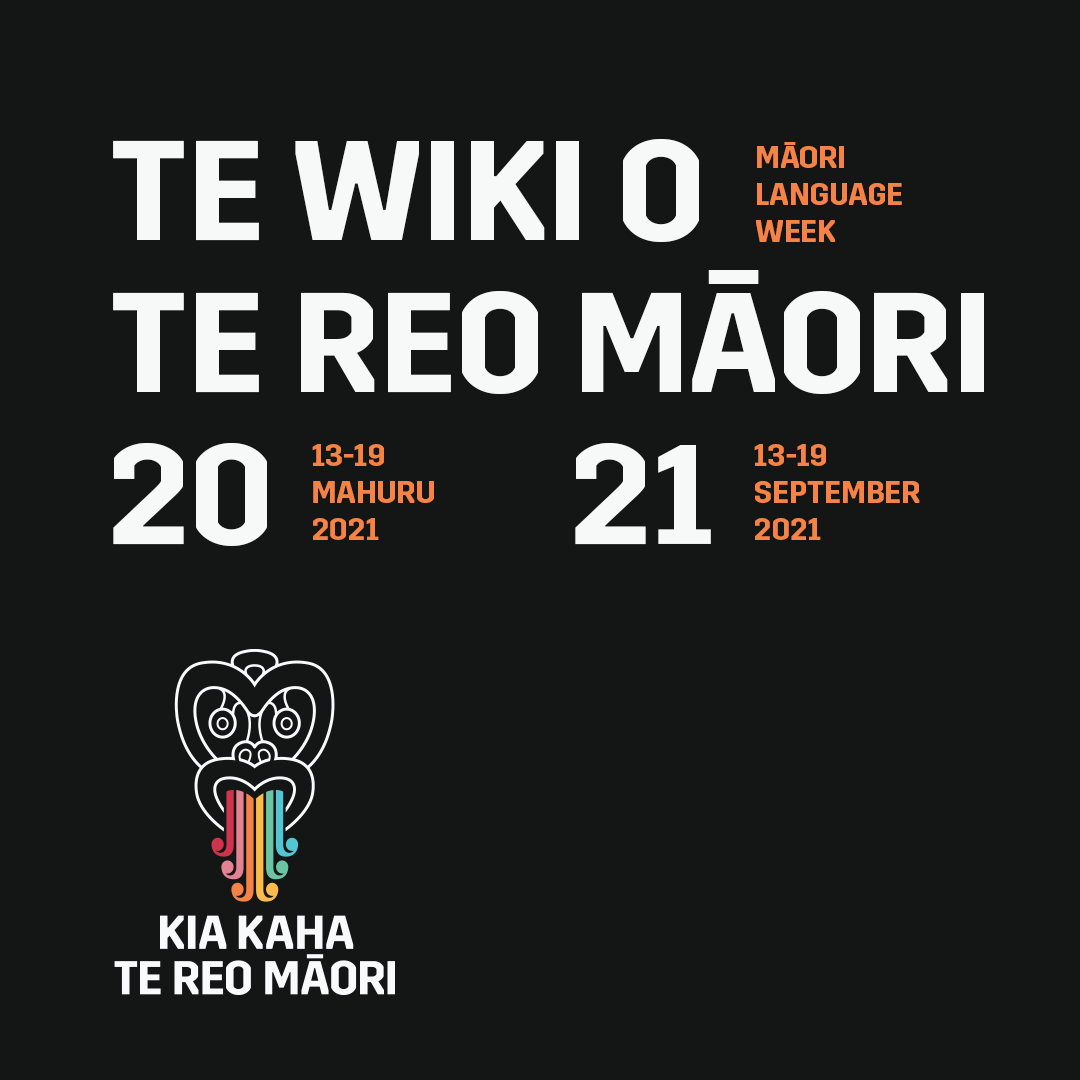Te Wiki o te Reo Māori 2021 - Te Rangaihi Reo Māori