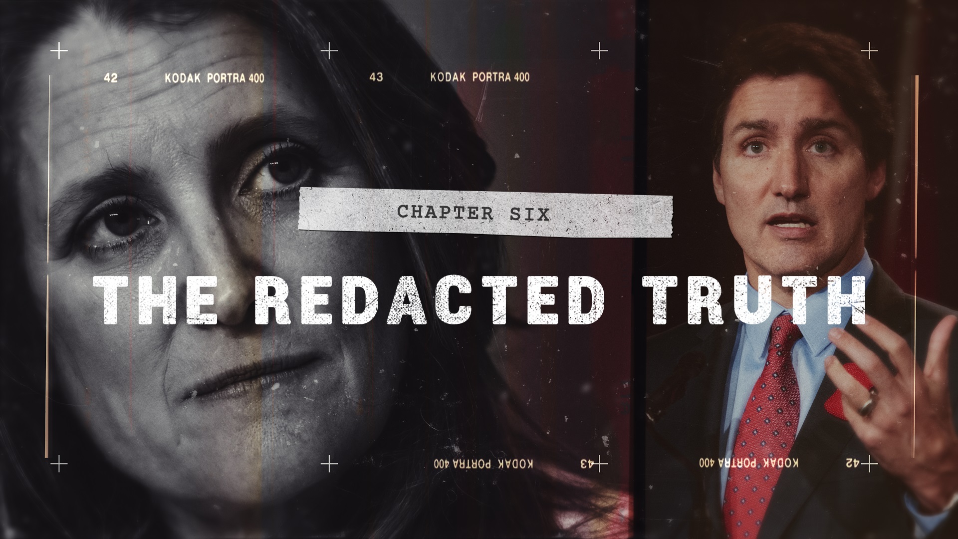 The Redacted Truth | Trudeau On Trial Docuseries (Episode 7) - Rebel News