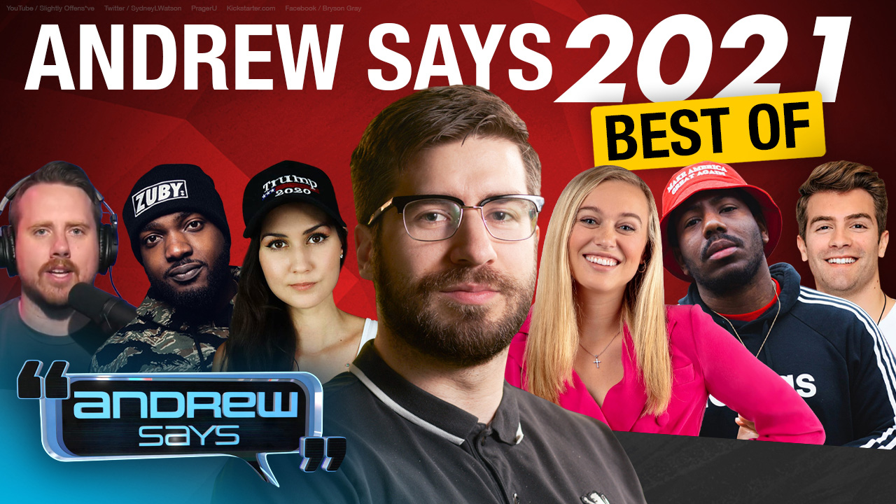 The best of Andrew Says 2021 - Rebel News