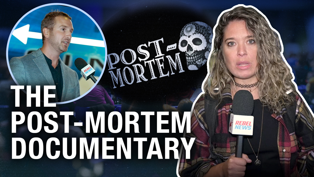 'Post-Mortem': Inside a Quebec independent media company’s new COVID-19 documentary - Rebel News