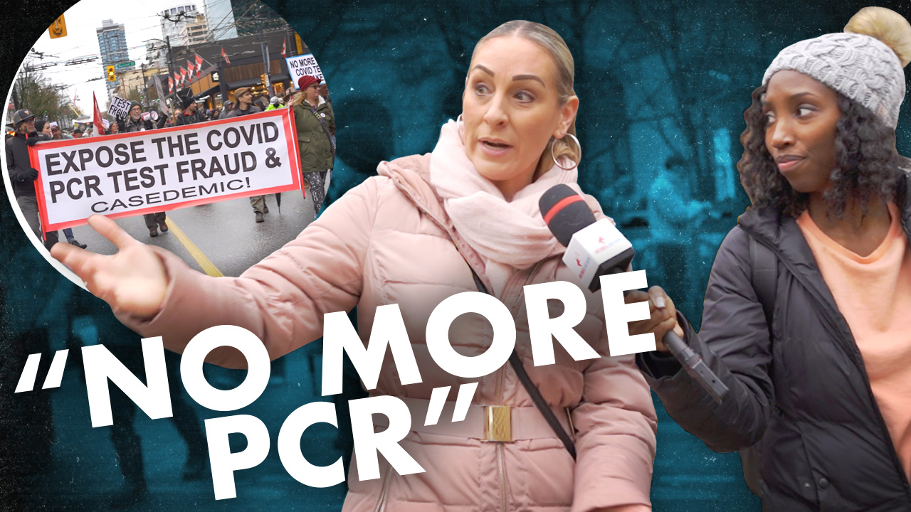 Protesters demand an end to PCR testing at B.C. rally - Rebel News