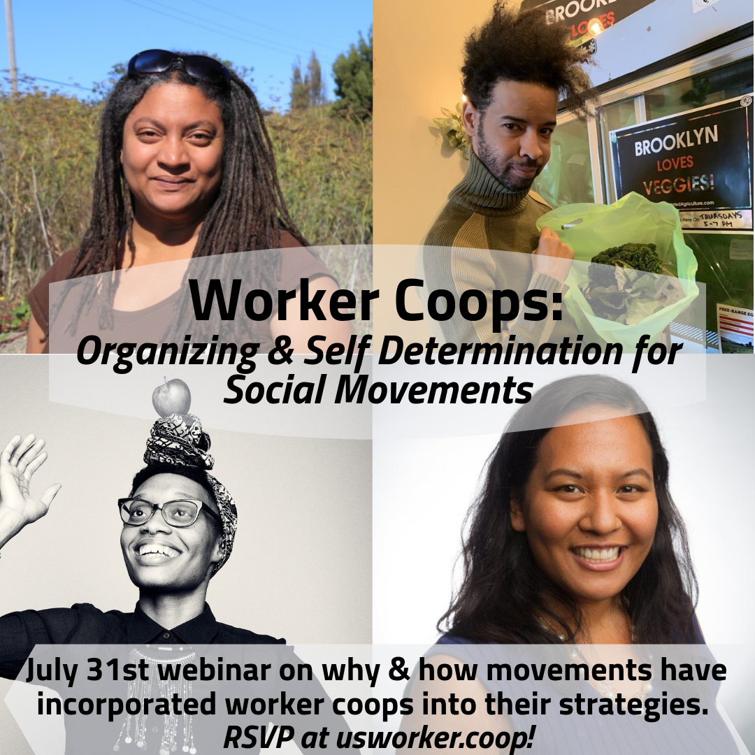 Worker Coops: Organizing & Self Determination for Social Movements ...