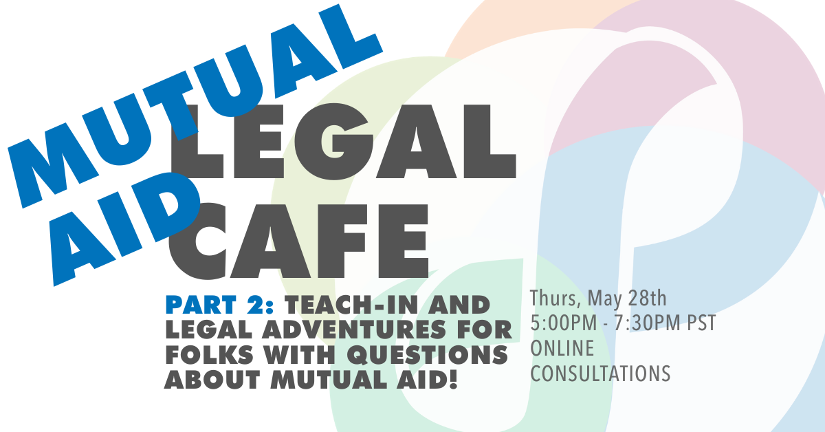 Mutual Aid Legal Cafe Part 2