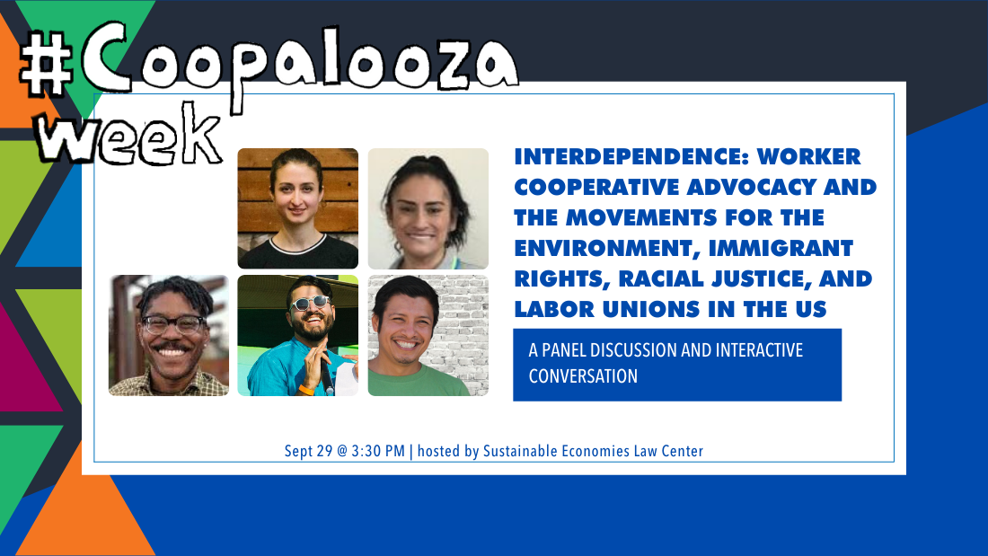 Interdependence: Worker Cooperative Advocacy and the Movements for the Environment, Immigrant ...