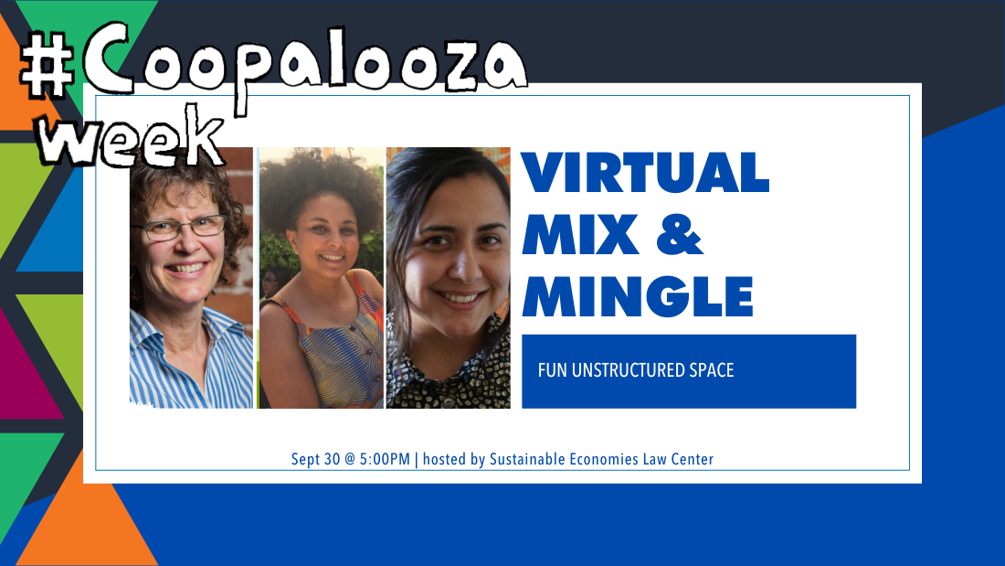 Virtual Mix & Mingle - Sustainable Economies Law Center