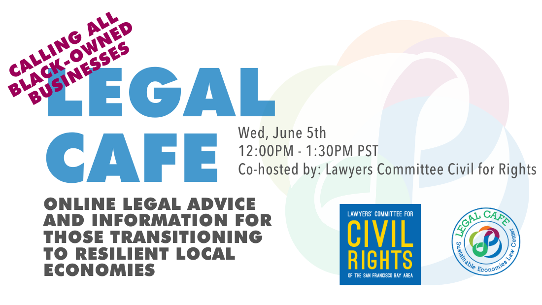 Legal Cafe Dates and Locations - Sustainable Economies Law Center