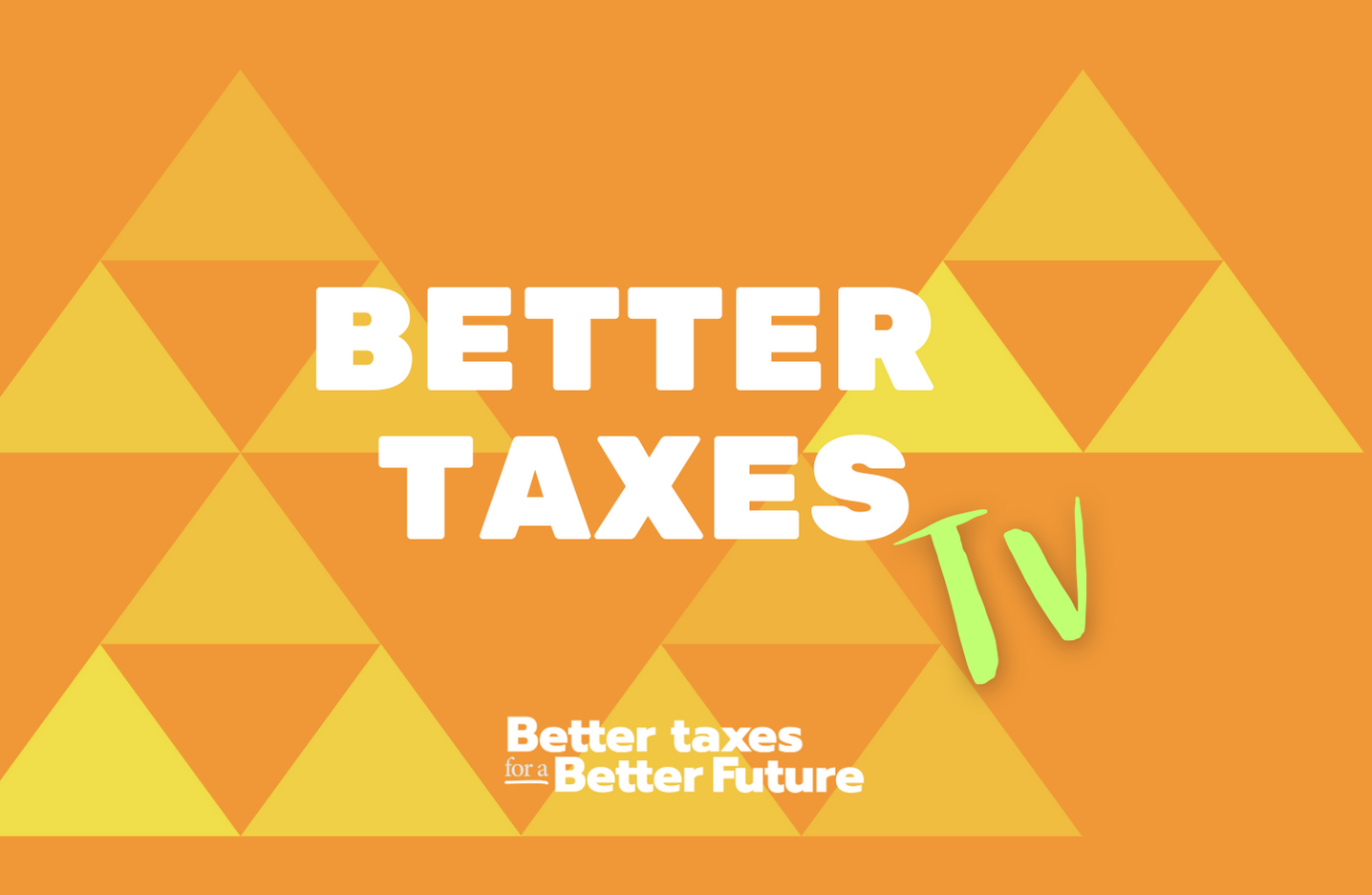 Resources - Better taxes