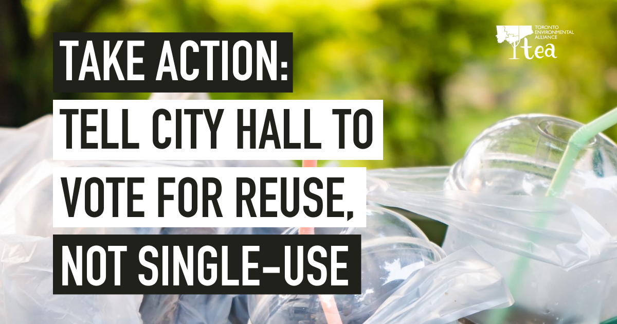 ACTION UPDATE: Toronto’s Single-Use & Takeaway Items Reduction Strategy ...
