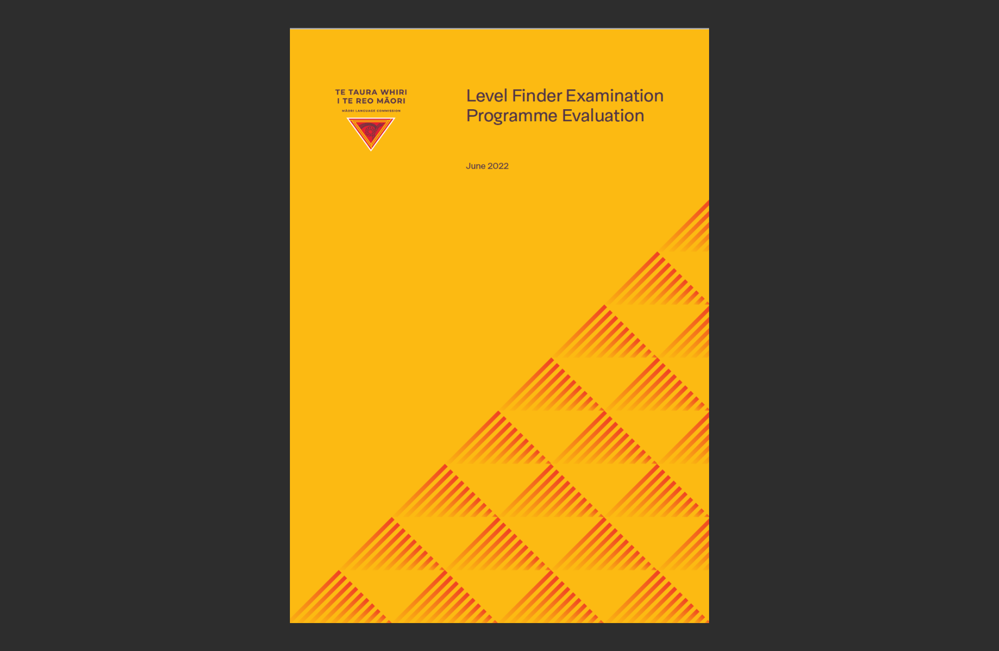 Level Finder Examination Programme Evaluation 2021/22 - Te Taura Whiri ...