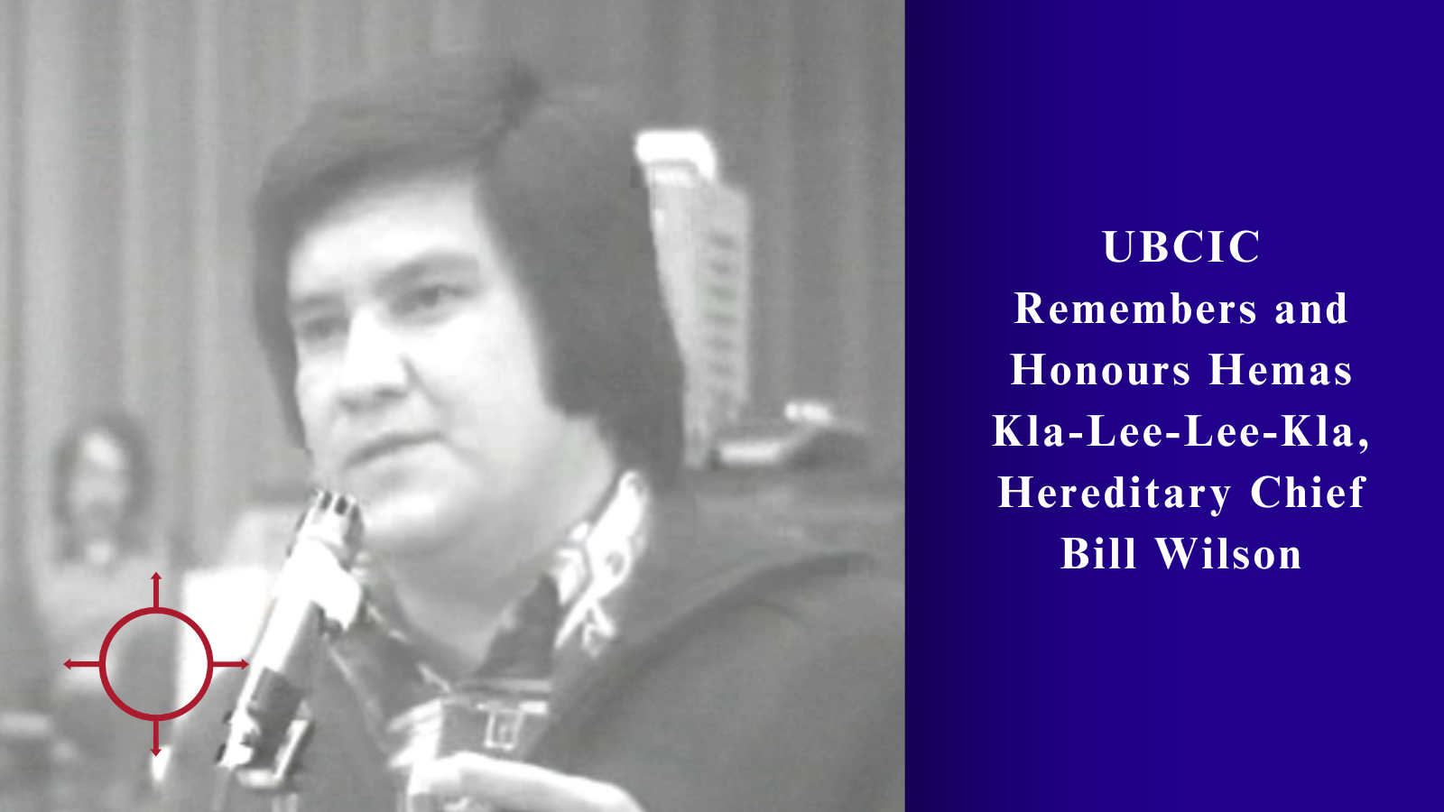 UBCIC Remembers and Honours Hemas Kla-Lee-Lee-Kla, Hereditary Chief ...