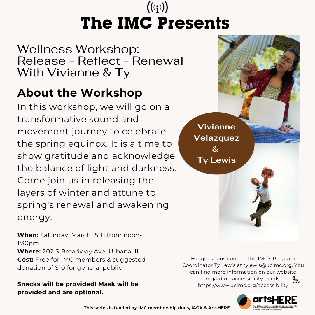 Wellness Workshop: Release - Reflect -Renewal - UCIMC: the Urbana-Champaign Independent Media Center