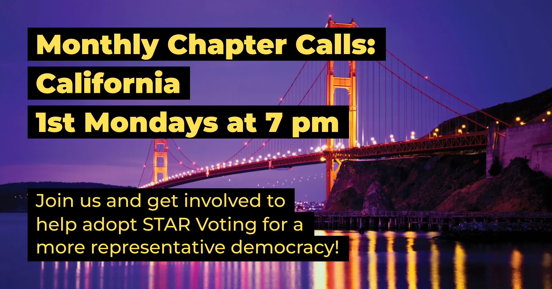 California Chapter Monthly Call - STAR Voting