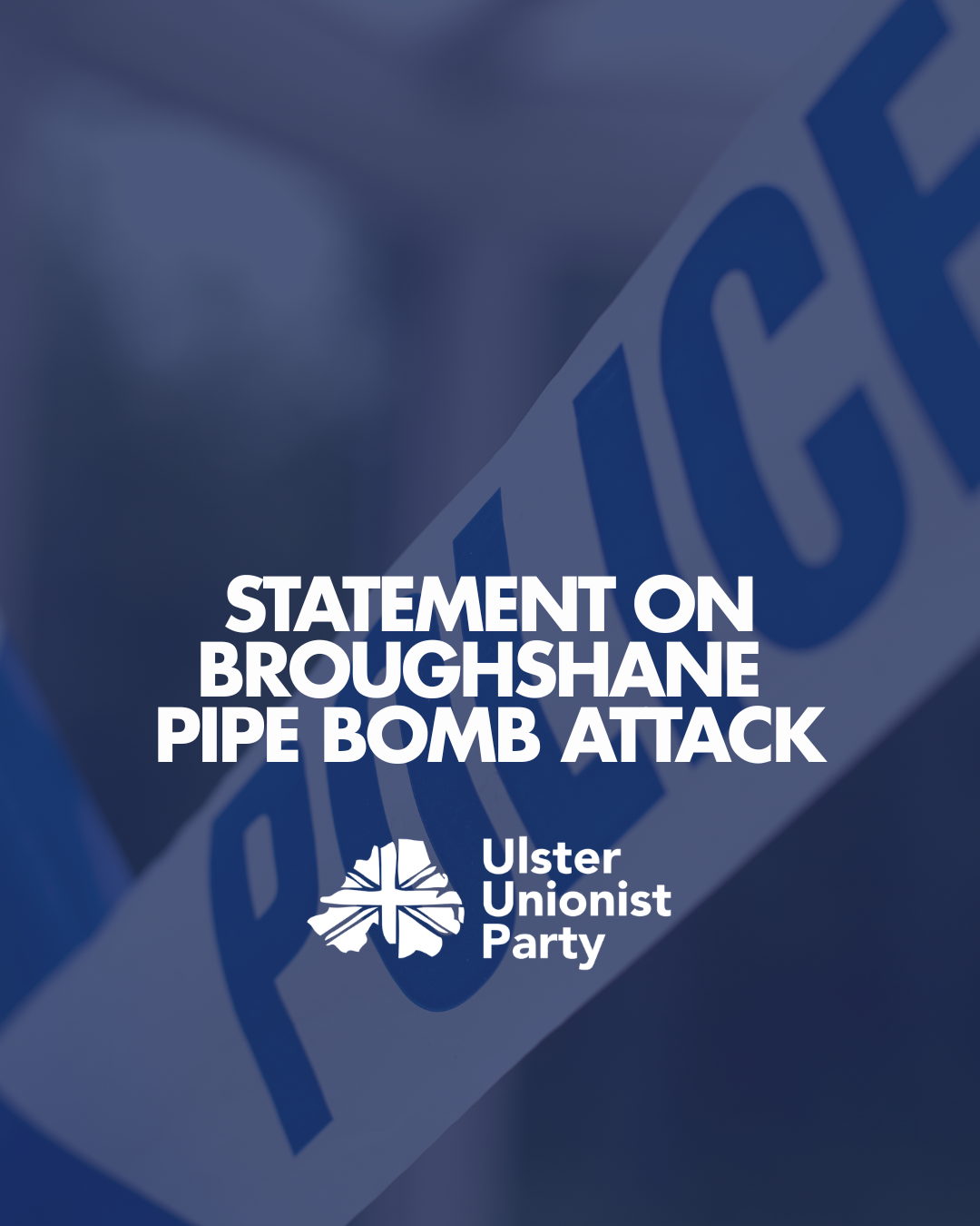 Joint statement on Broughshane pipe bomb attack - UUP Live